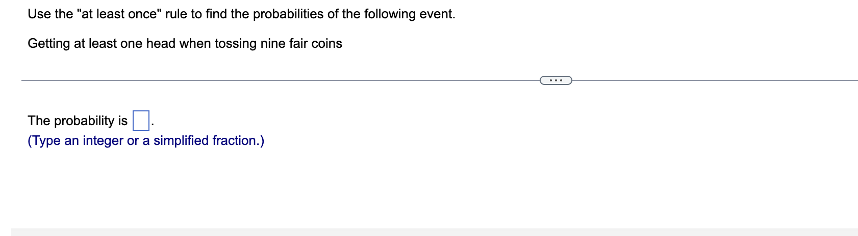 Solved Use the "at least once" rule to find the | Chegg.com