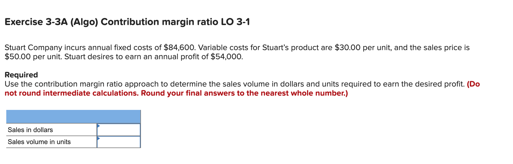 Solved Exercise 3-3A (Algo) Contribution margin ratio LO 3-1 | Chegg.com