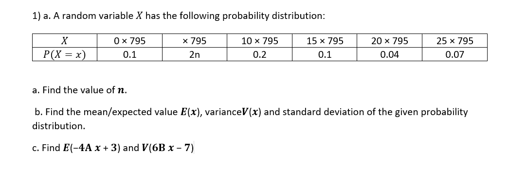 Solved 1) a. A random variable X has the following | Chegg.com