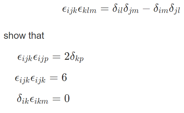 Solved Using Kronecker Delta and Levi-Civita symbols and the | Chegg.com