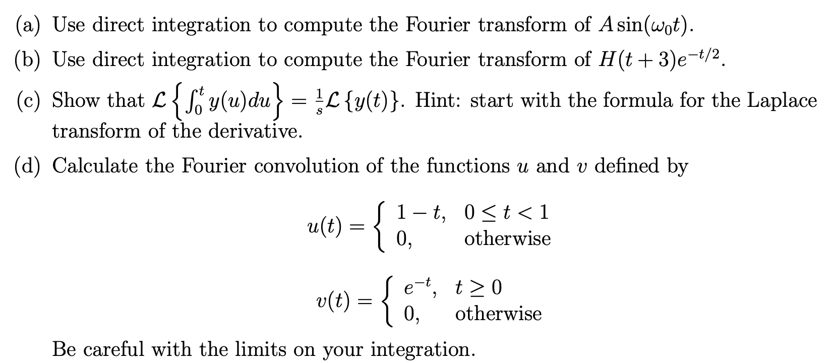 Solved (a) Use direct integration to compute the Fourier | Chegg.com