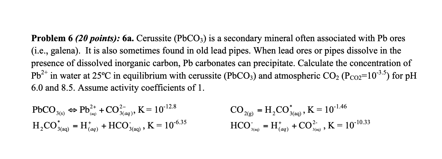 Solved Problem 6 (20 ﻿points): 6a. ﻿Cerussite (PbCO3) is ﻿a | Chegg.com