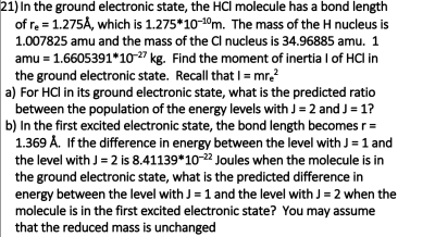 Solved 21) In the ground electronic state, the HCI molecule | Chegg.com