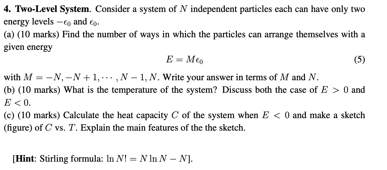 Solved 4. Two-Level System. Consider a system of N | Chegg.com