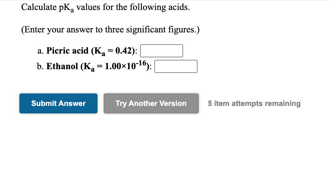Solved Calculate pKa values for the following acids. (Enter | Chegg.com