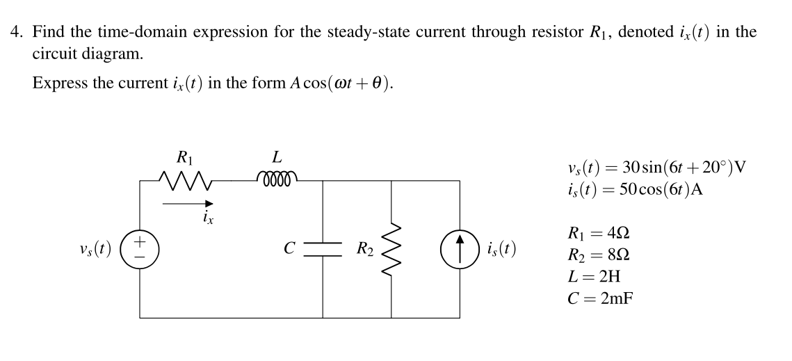 Solved 4. Find the time-domain expression for the | Chegg.com