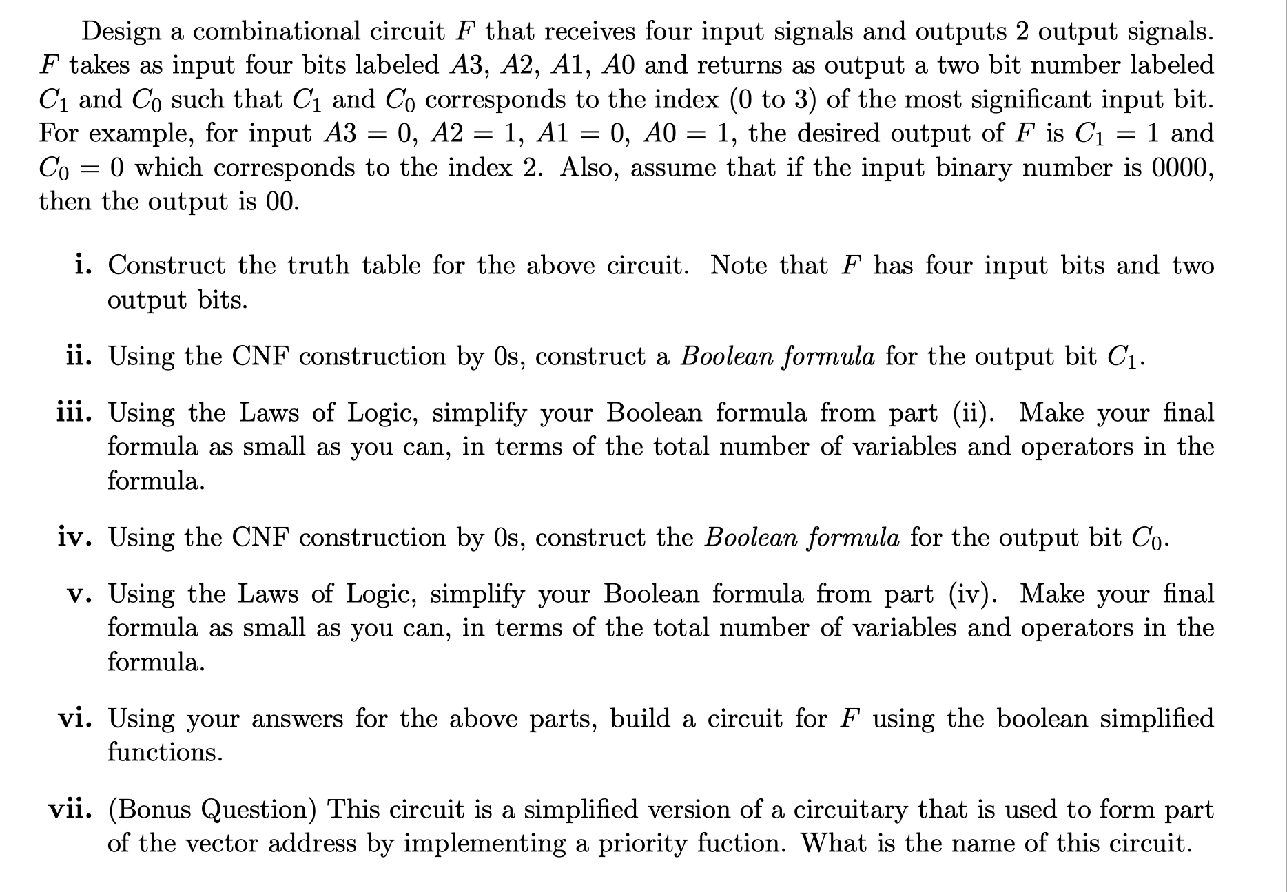Solved Design a combinational circuit F that receives four | Chegg.com