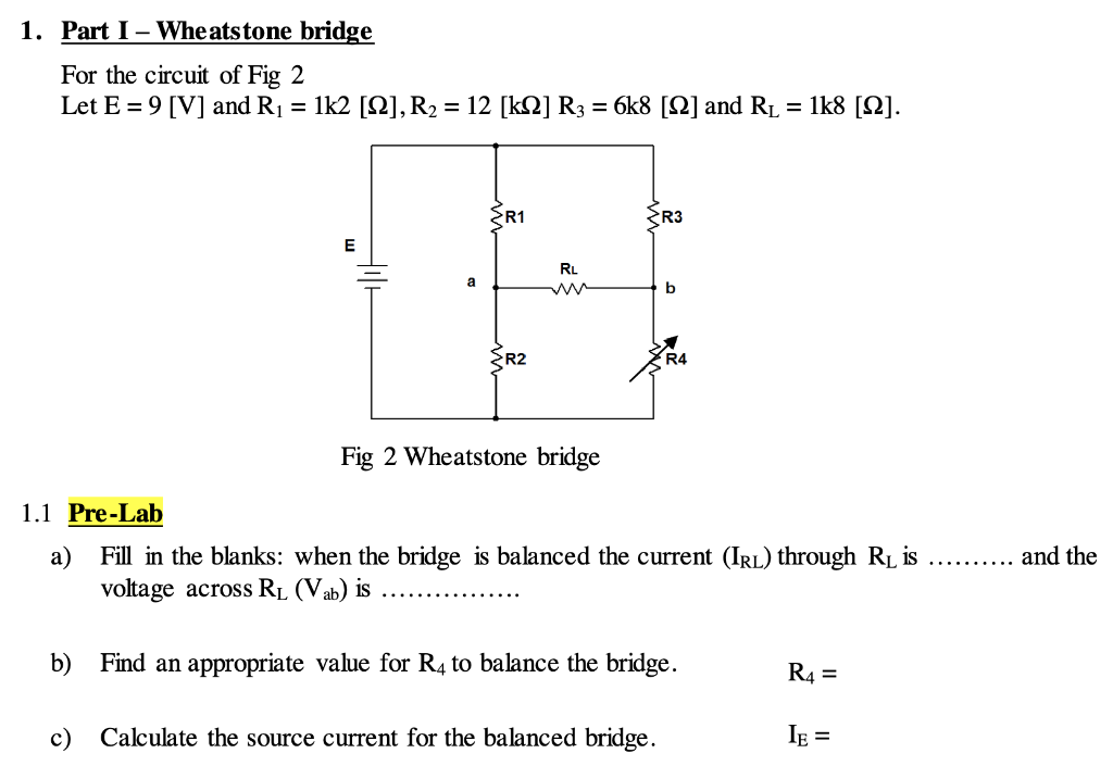 Solved 1. Part I - Wheatstone bridge For the circuit of Fig | Chegg.com