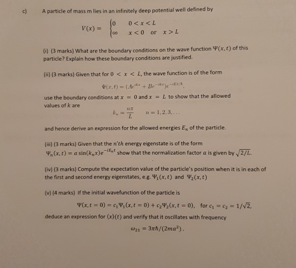 Solved c) A particle of mass m lies in an infinitely deep | Chegg.com