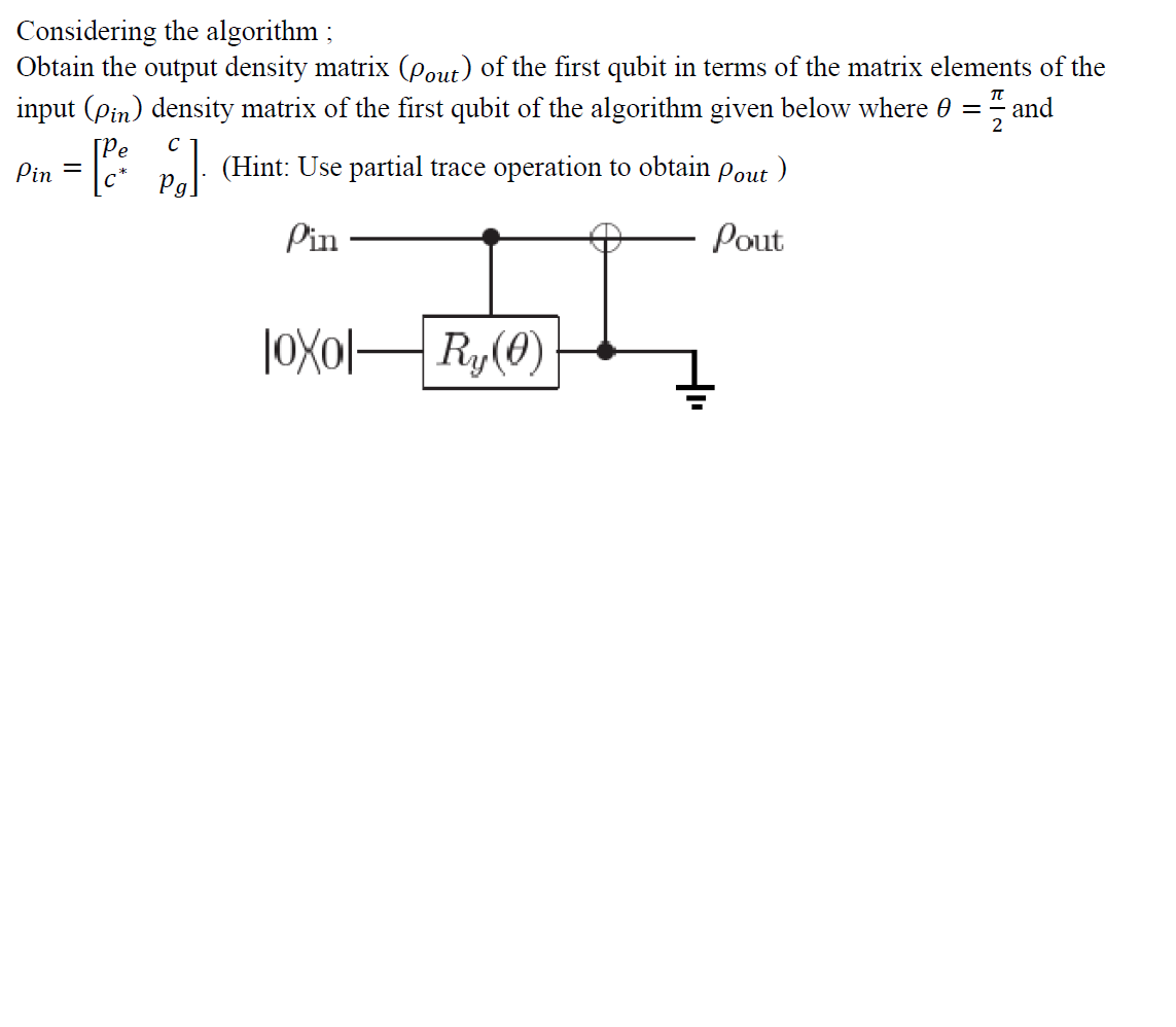 Solved Considering the algorithm ; Obtain the output density | Chegg.com