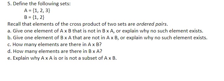 Solved 5. Define the following sets: A={1,2,3}B={1,2} Recall | Chegg.com