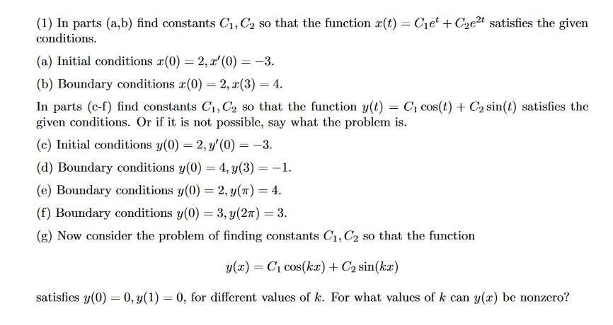 Solved (1) In parts (a,b) find constants C1, C2 so that the | Chegg.com