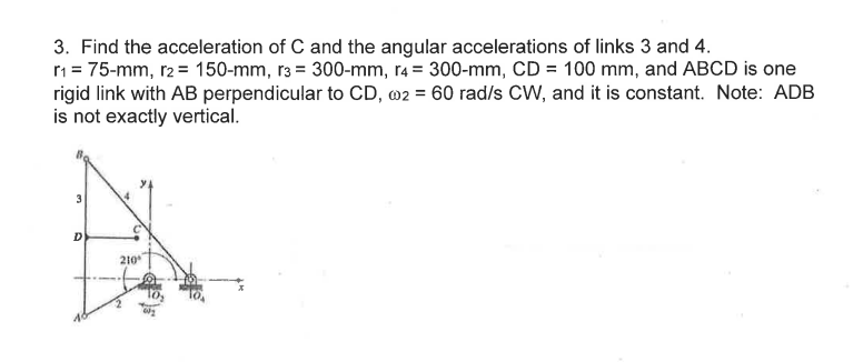 3. Find the acceleration of C and the angular | Chegg.com