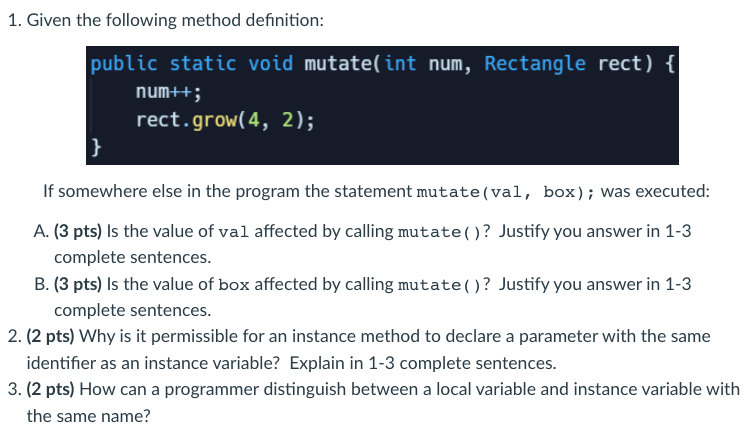Solved 1. Given the following method definition: public | Chegg.com