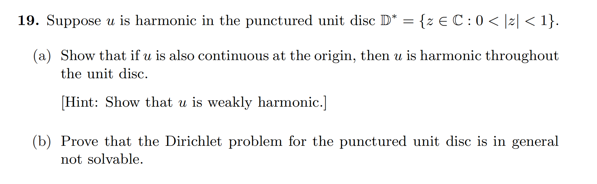 Solved 19. Suppose u is harmonic in the punctured unit disc | Chegg.com