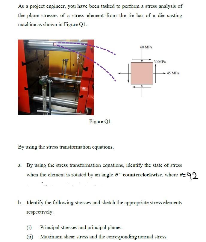 Solved As a project engineer, you have been tasked to | Chegg.com
