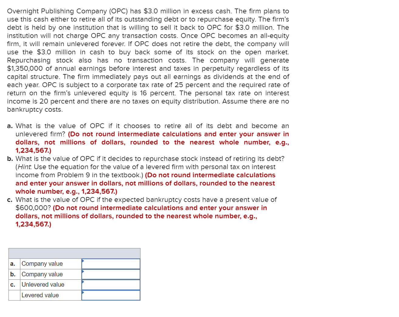 Solved Overnight Publishing Company (OPC) has \\( \\$ 3.0 | Chegg.com