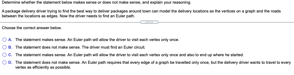 Solved Determine whether the statement below makes sense or | Chegg.com