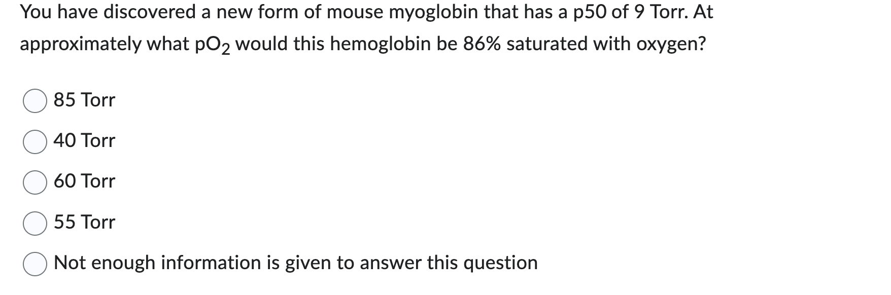 Solved You have discovered a new form of mouse myoglobin | Chegg.com