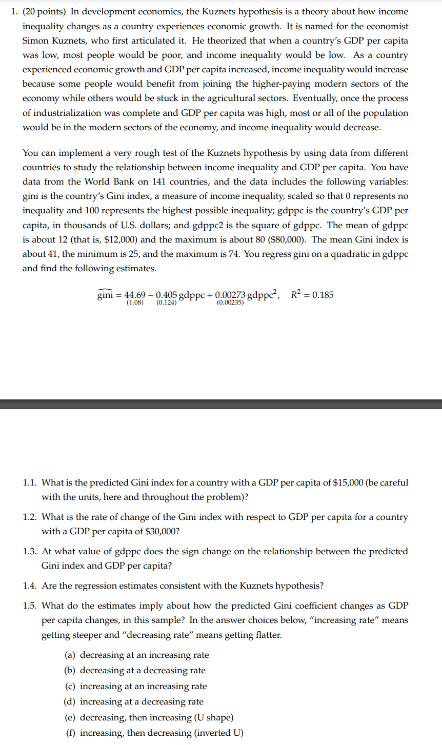 Solved (20 ﻿points) ﻿In development economics, the Kuznets | Chegg.com