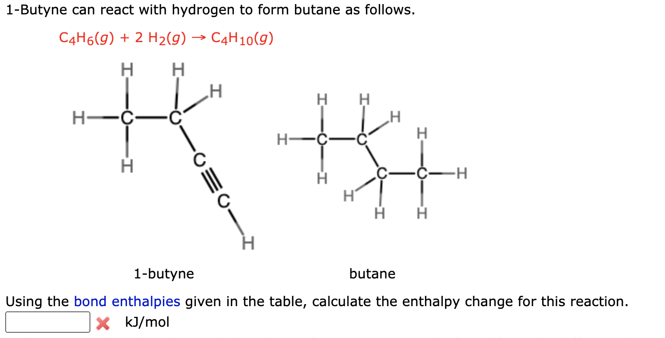 Solved 1-Butyne can react with hydrogen to form butane as | Chegg.com