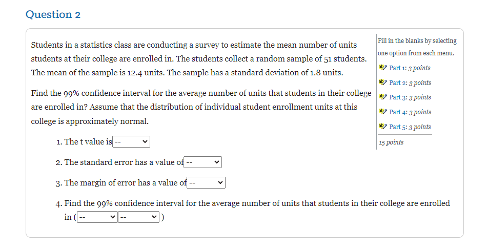 Solved Students in a statistics class are conducting a | Chegg.com