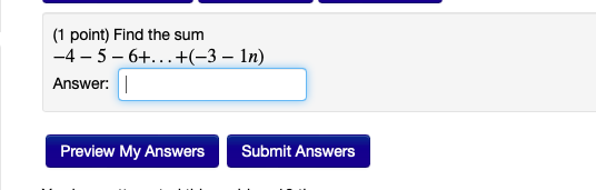 Solved (1 point) Find the sum -4-5-6+...+(-3 - In) Answer: | Chegg.com