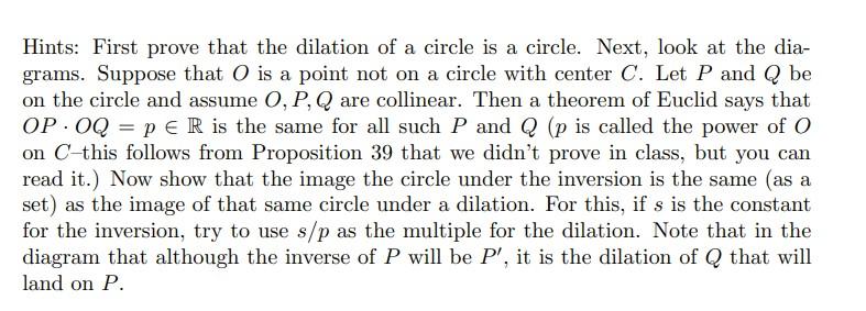 Solved : Inversion of a Circle is a Circle. In class we | Chegg.com