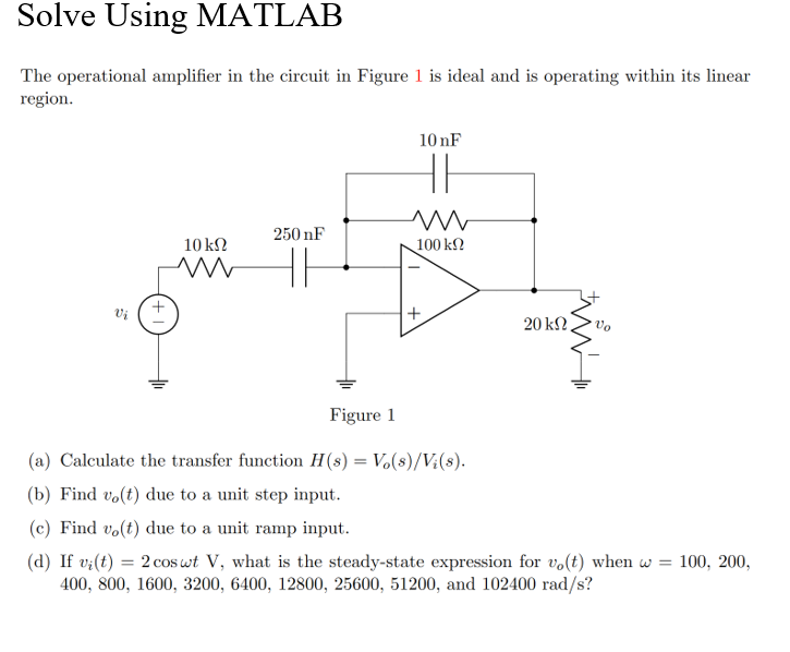 Solved Solve Using MATLAB The operational amplifier in the | Chegg.com