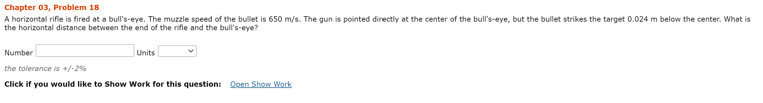 Solved Chapter 03, Problem 18 A horizontal rifle is fired at | Chegg.com