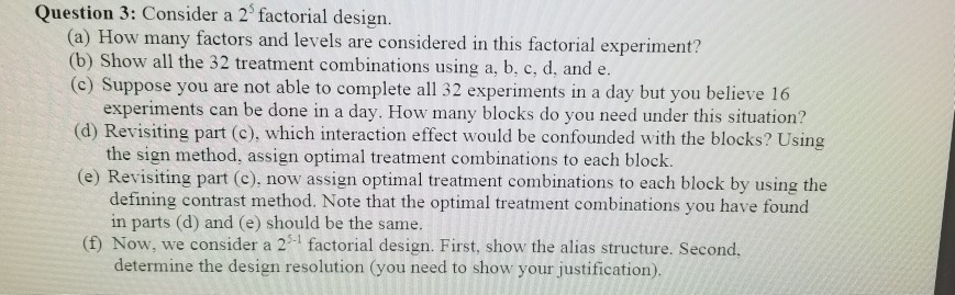Solved Question 3: Consider a 23 factorial design. (a) How | Chegg.com