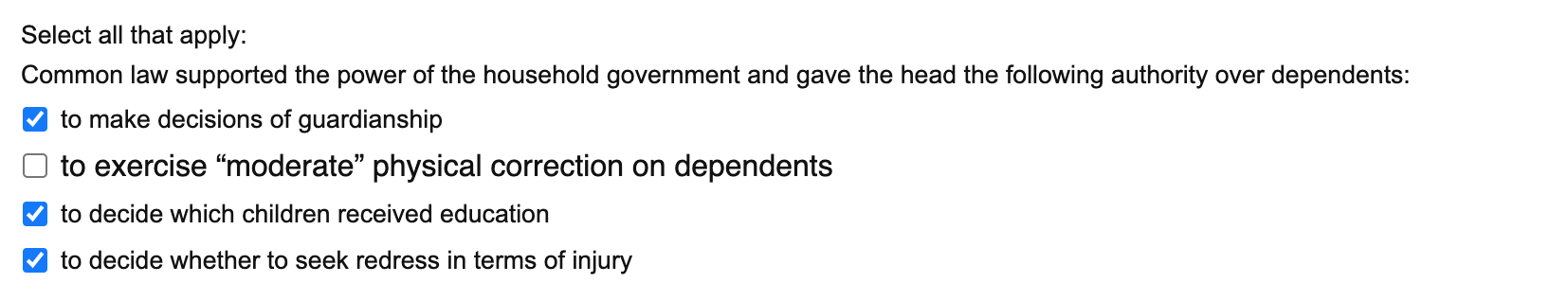 [Solved]: Select all that apply: Common law supported the