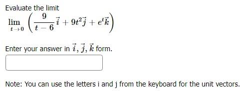 Solved Evaluate the limit 9 lim i t-0 6 #*+ eff) ; Enter | Chegg.com