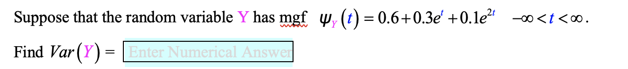 Solved Suppose that the random variable Y has | Chegg.com
