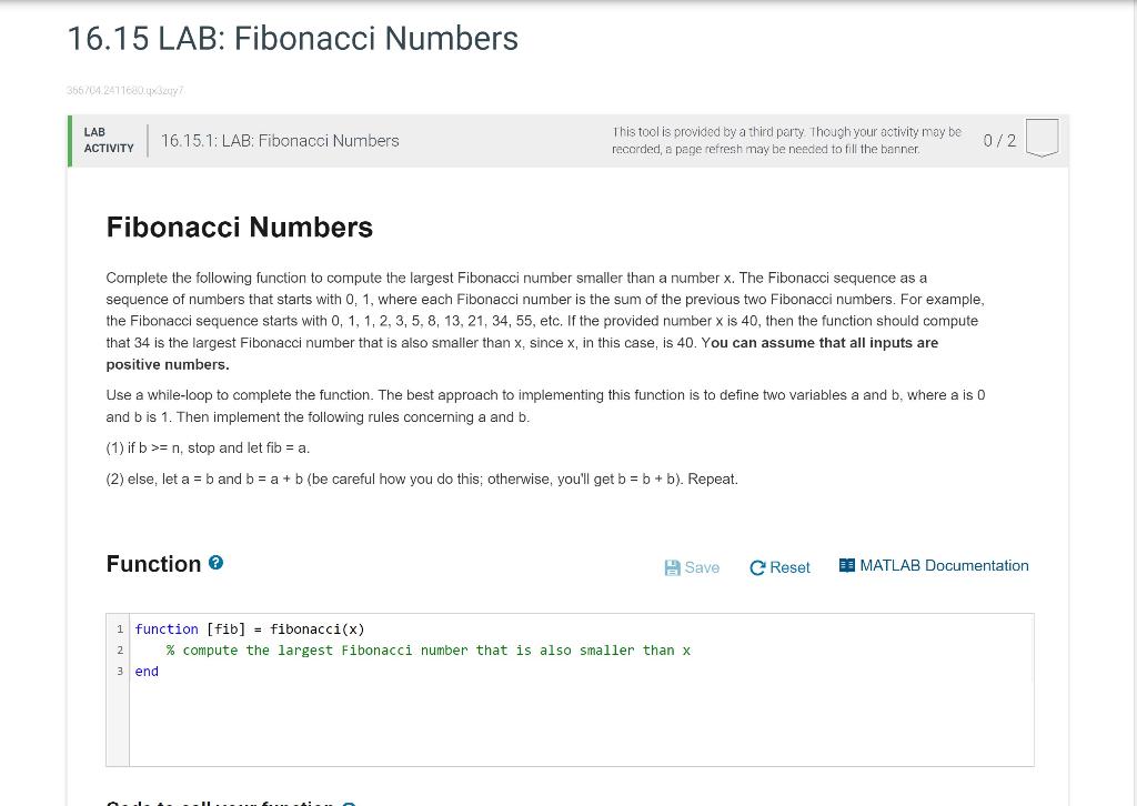 Solved 16.15 LAB: Fibonacci Numbers 3667042411630.0x320 LAB | Chegg.com