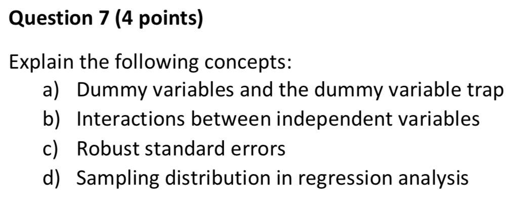 Solved Question 7 (4 points) Explain the following concepts: | Chegg.com
