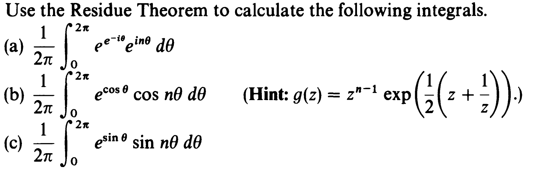 Solved Use the Residue Theorem to calculate the following | Chegg.com