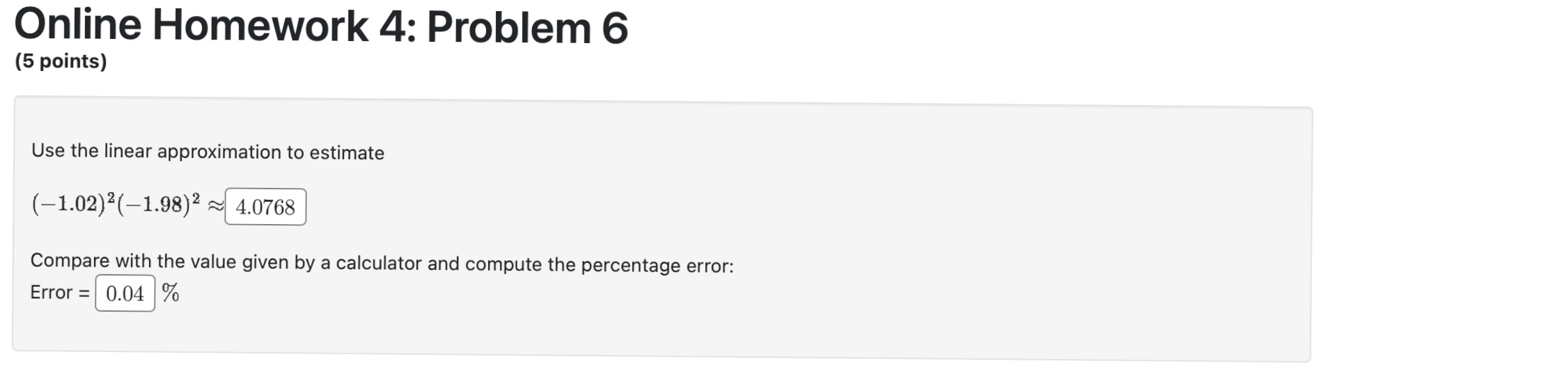 Solved Online Homework 4: Problem 6(5 points)Use the linear | Chegg.com Solved Online Homework 4: Problem 6(5 points)Use the linear | Chegg.com