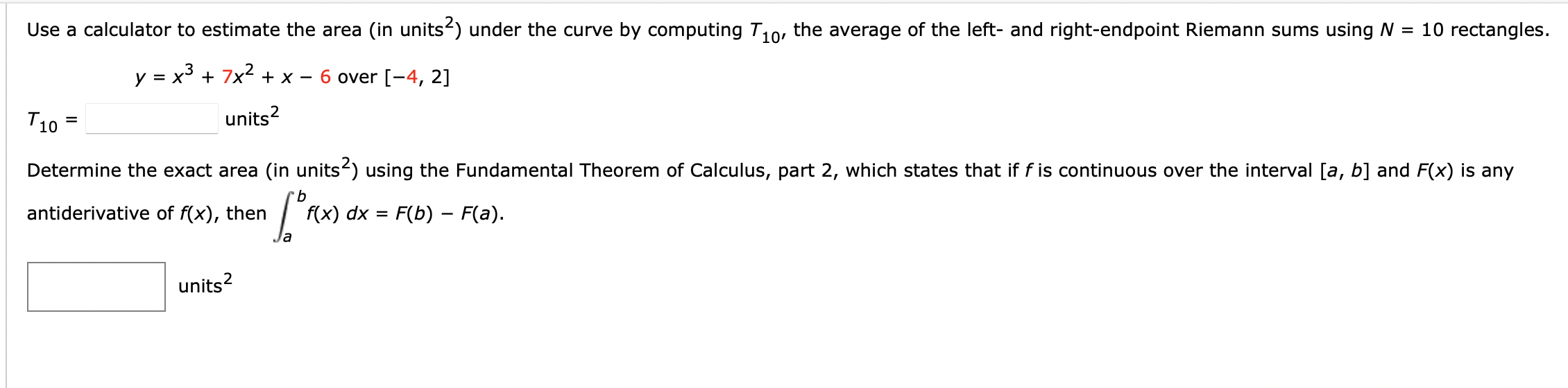Solved Use a calculator to estimate the area (in units?) | Chegg.com