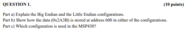 Solved QUESTION 1. (10 point Part a) Explain the Big Endian | Chegg.com