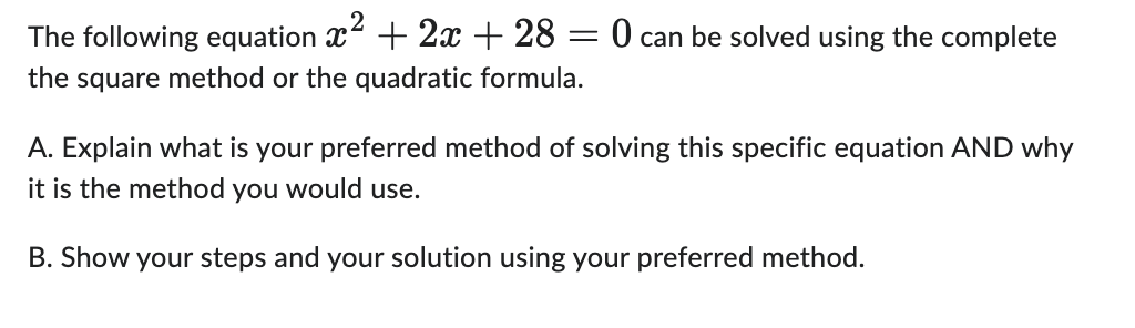 Solved The following equation x2+2x+28=0 can be solved using | Chegg.com