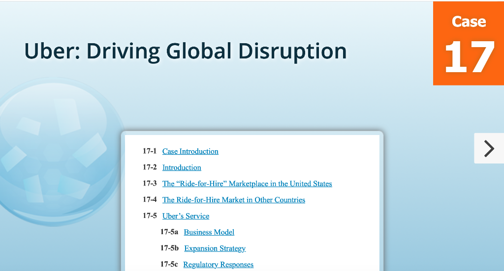 Case Uber: Driving Global Disruption 17 17-1 Case | Chegg.com