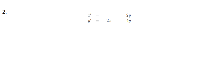 Solved Classify the critical point (0, 0) of the linear | Chegg.com