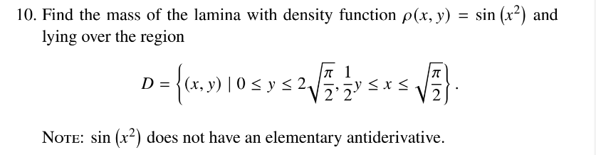 Solved 10. Find the mass of the lamina with density function | Chegg.com
