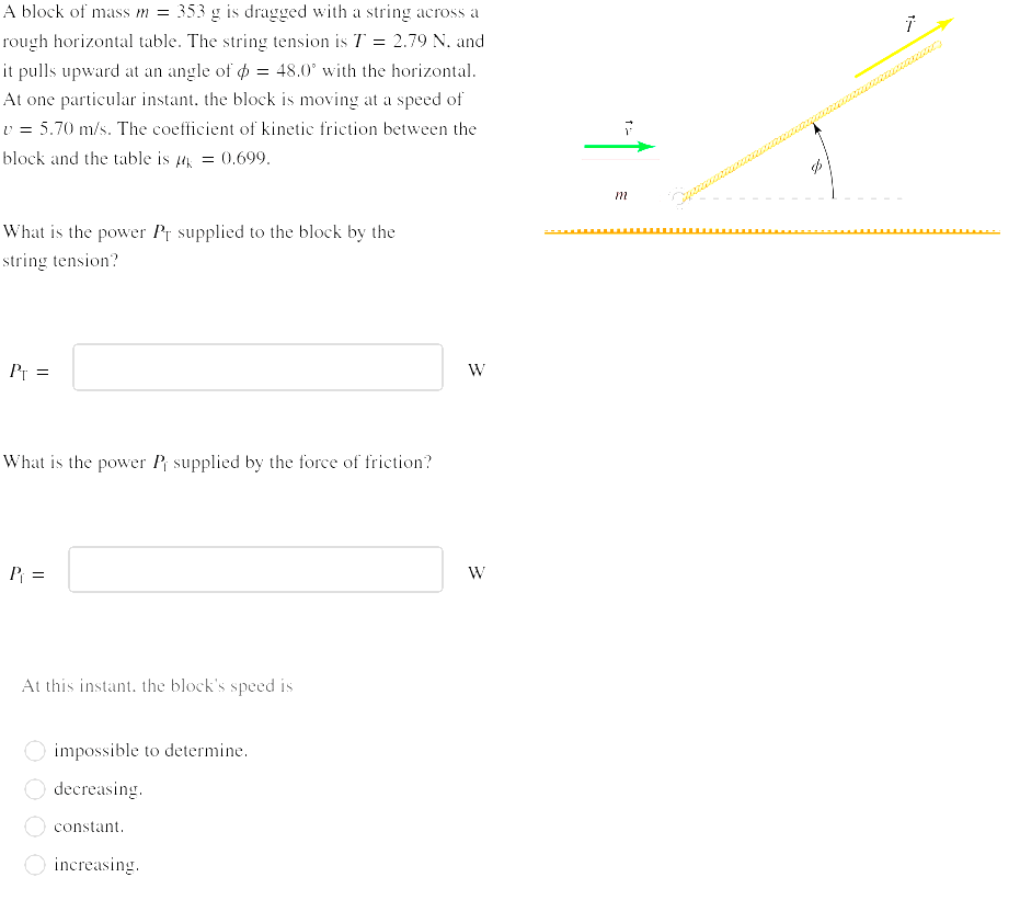 Solved A block of mass m=353 g is dragged with a string | Chegg.com