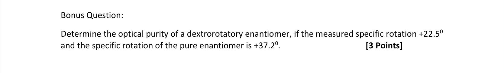 Solved Bonus Question: Determine the optical purity of a | Chegg.com