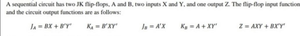 Solved (a) Derive the next state equations for A and B. (b) | Chegg.com
