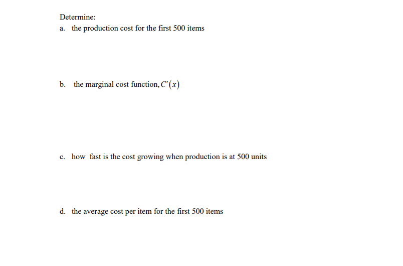 Solved 2. The cost function for producing x items is | Chegg.com