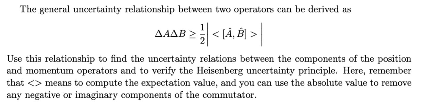 Solved The general uncertainty relationship between two | Chegg.com
