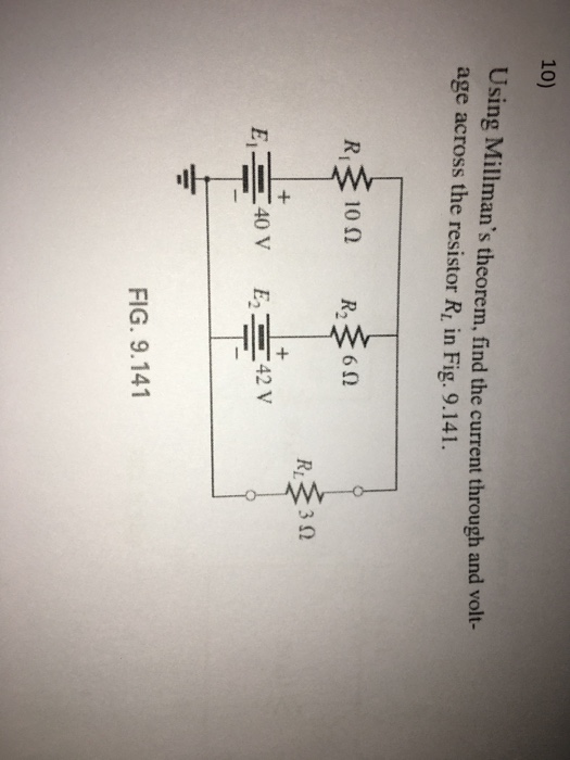 Solved 10) Using Millman's theorem, find the current through | Chegg.com